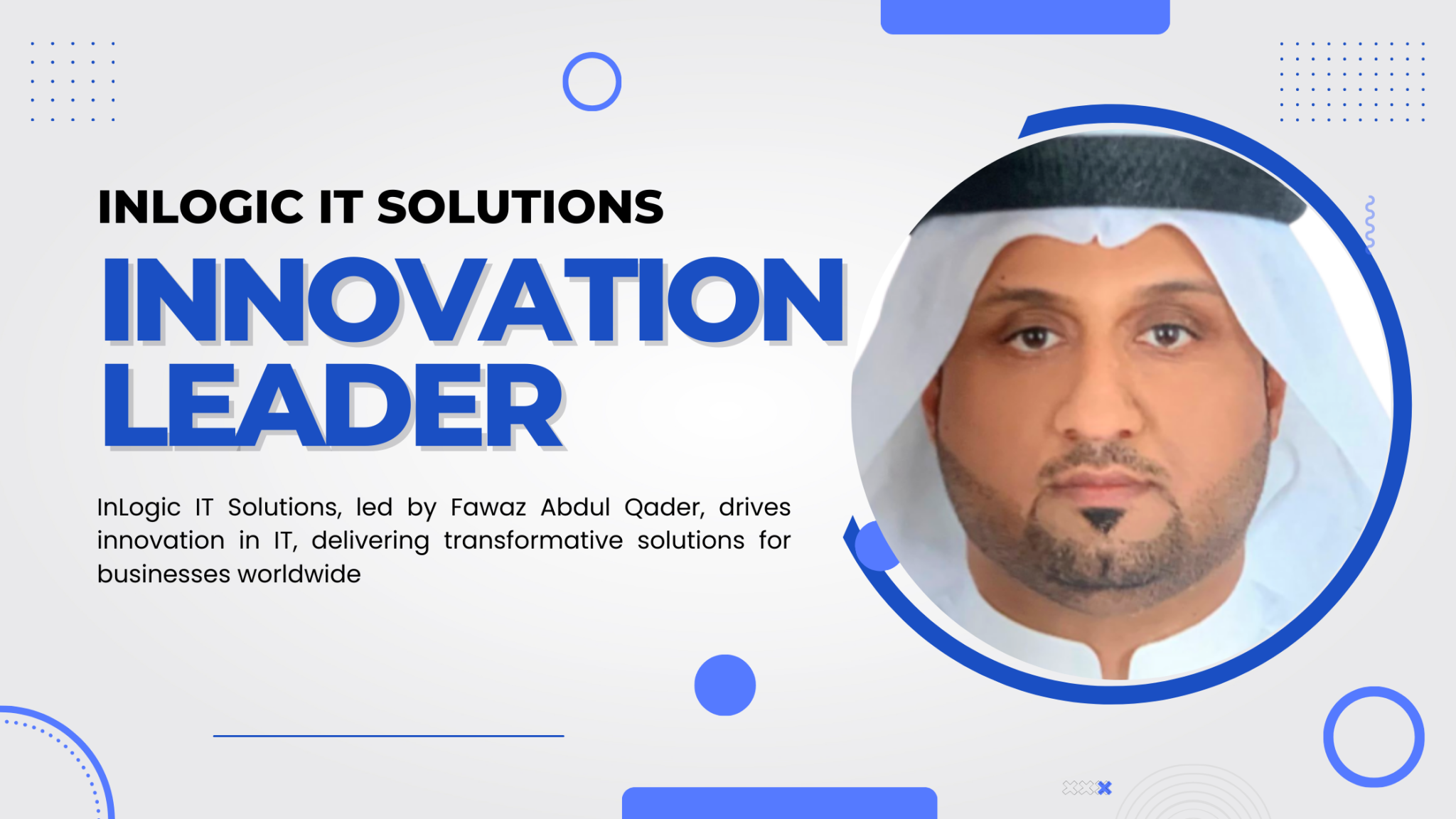 Fawaz Abdul Qader's Inspiring Journey to Success - InLogic